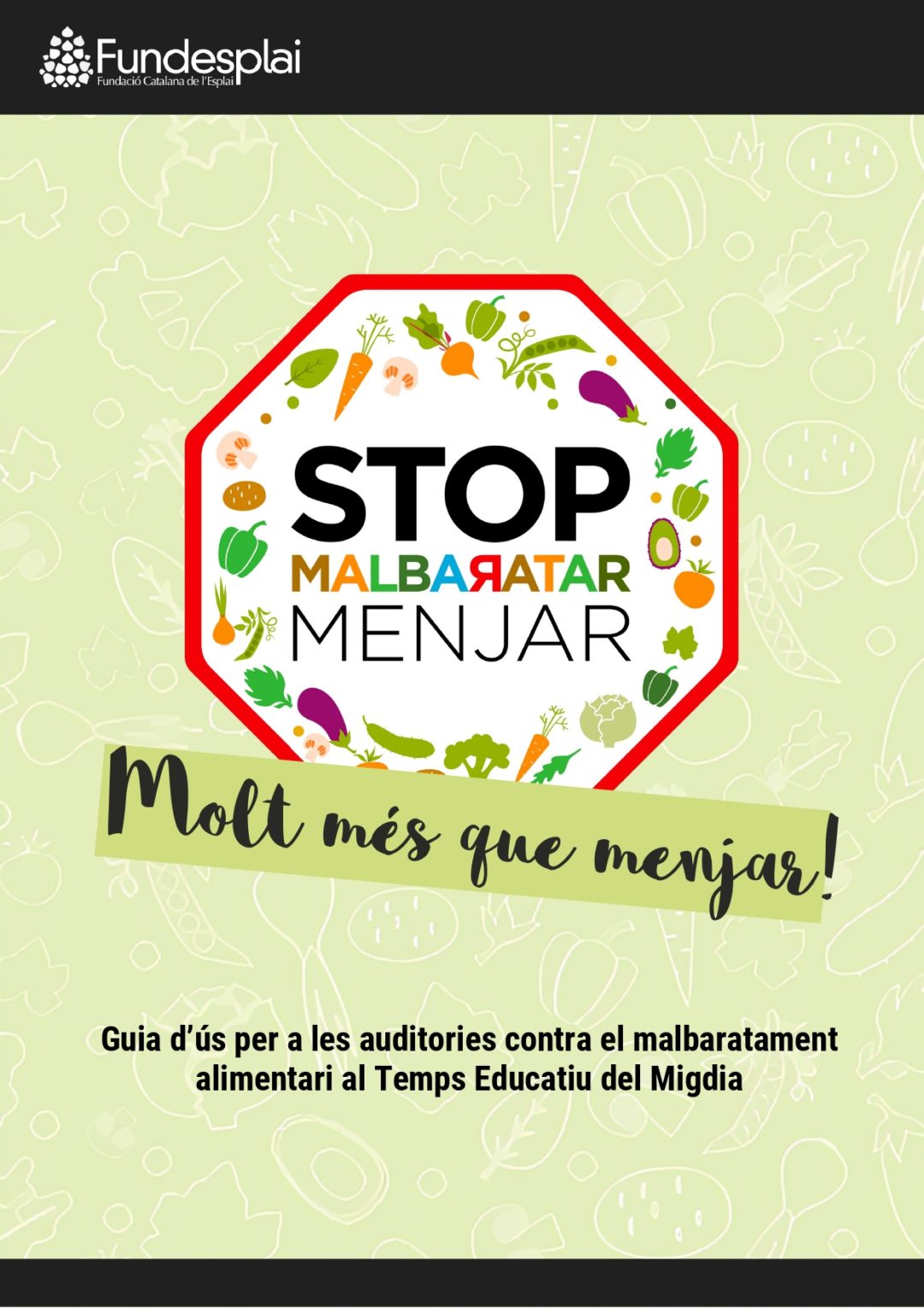 Malbaratament - Menjar canvia el món